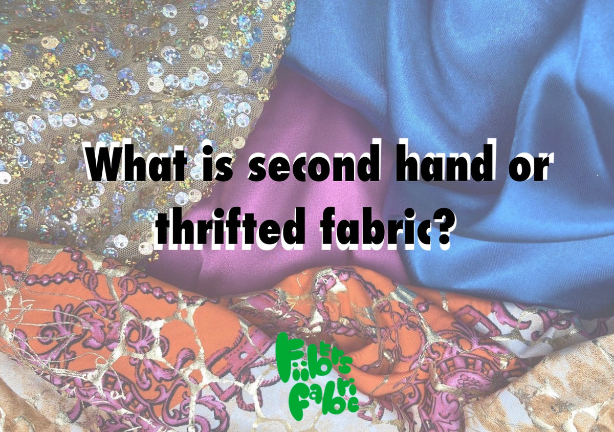 Sustainable Fashion : What is Second-Hand or Thrifted Fabric? – Fiibers ...